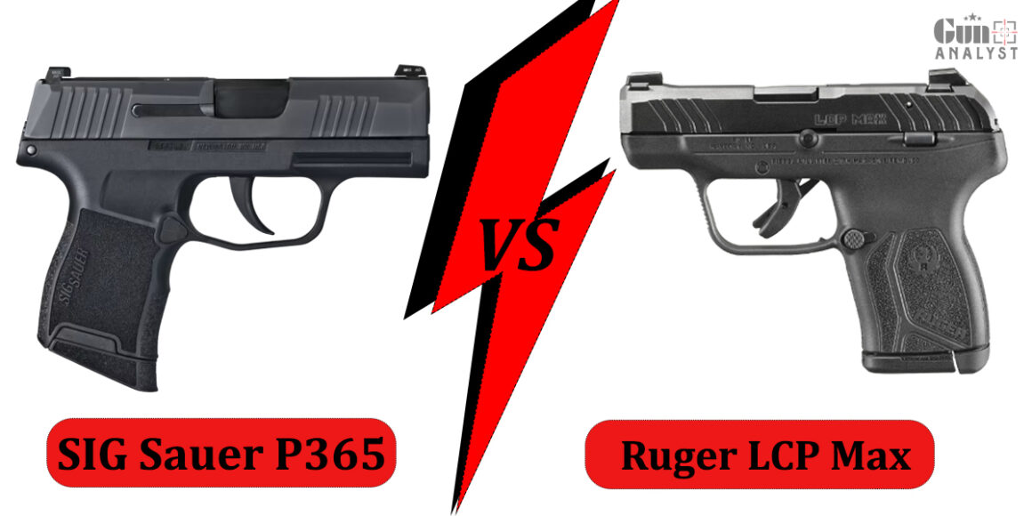 Ruger LCP vs. Ruger LCP Max: Which one to choose? (An Extensive ...