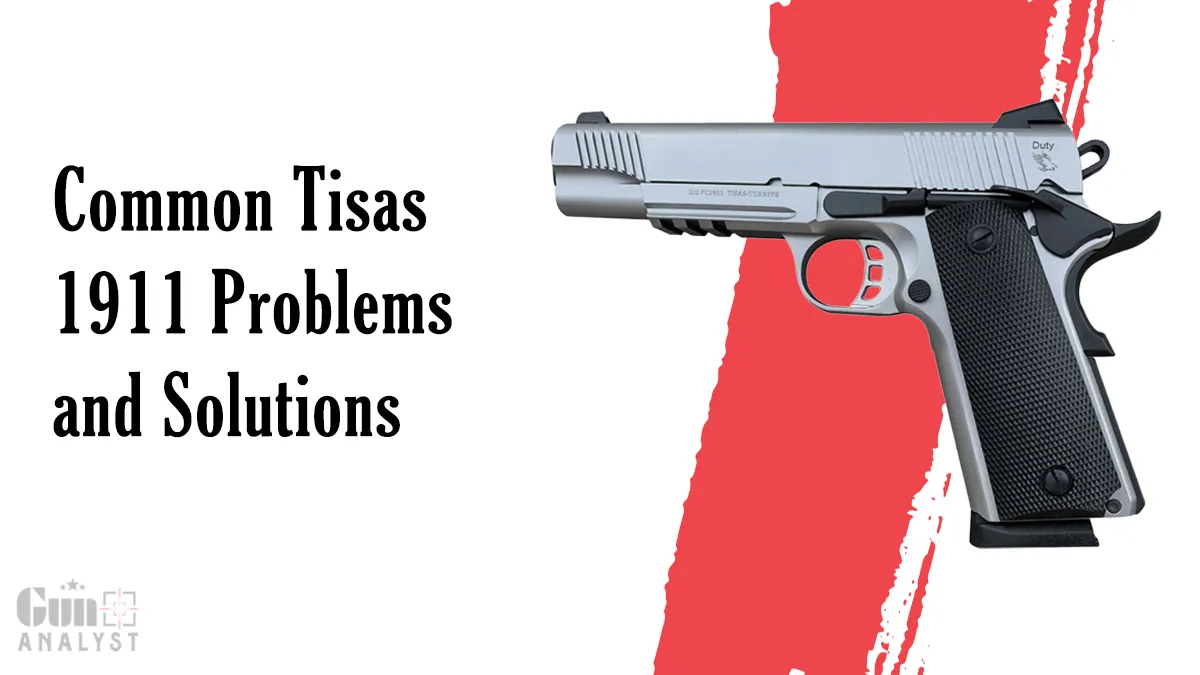 Exploring the Most Common Tisas 1911 Problems (With Solutions) 2026 ...